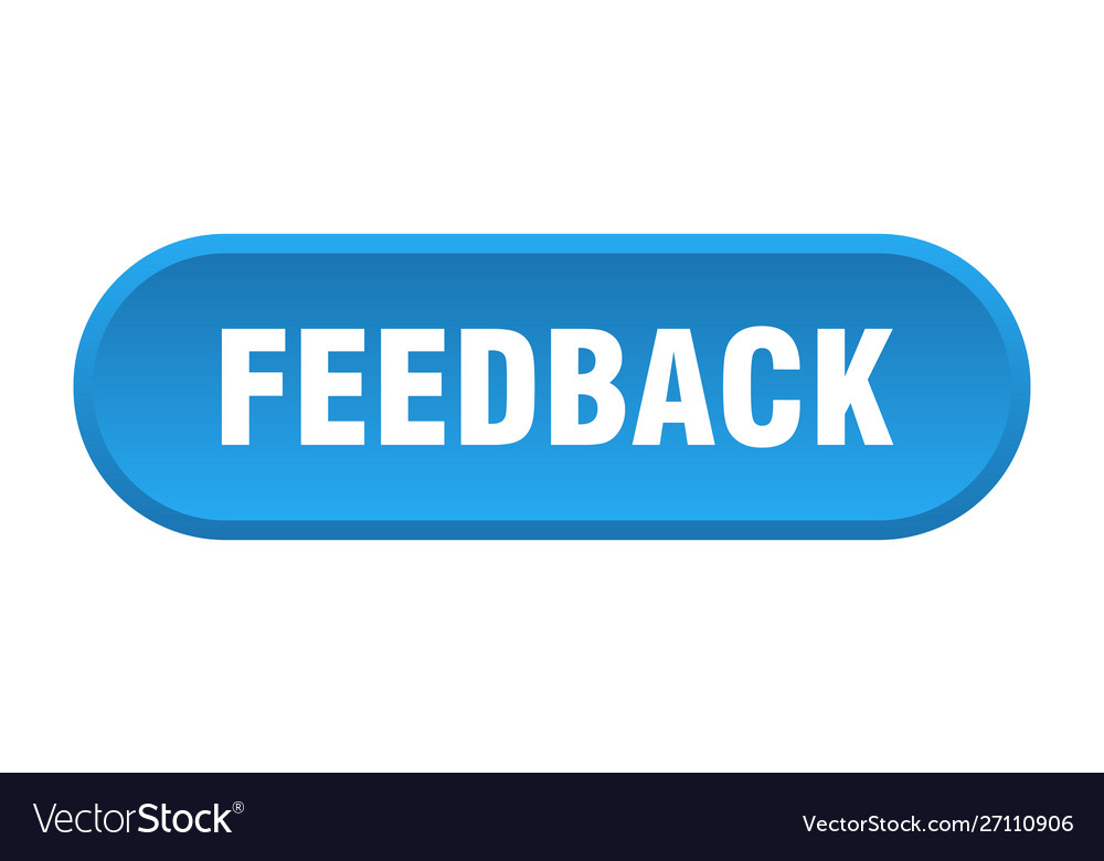 Feedback button rounded blue sign Royalty Free Vector Image