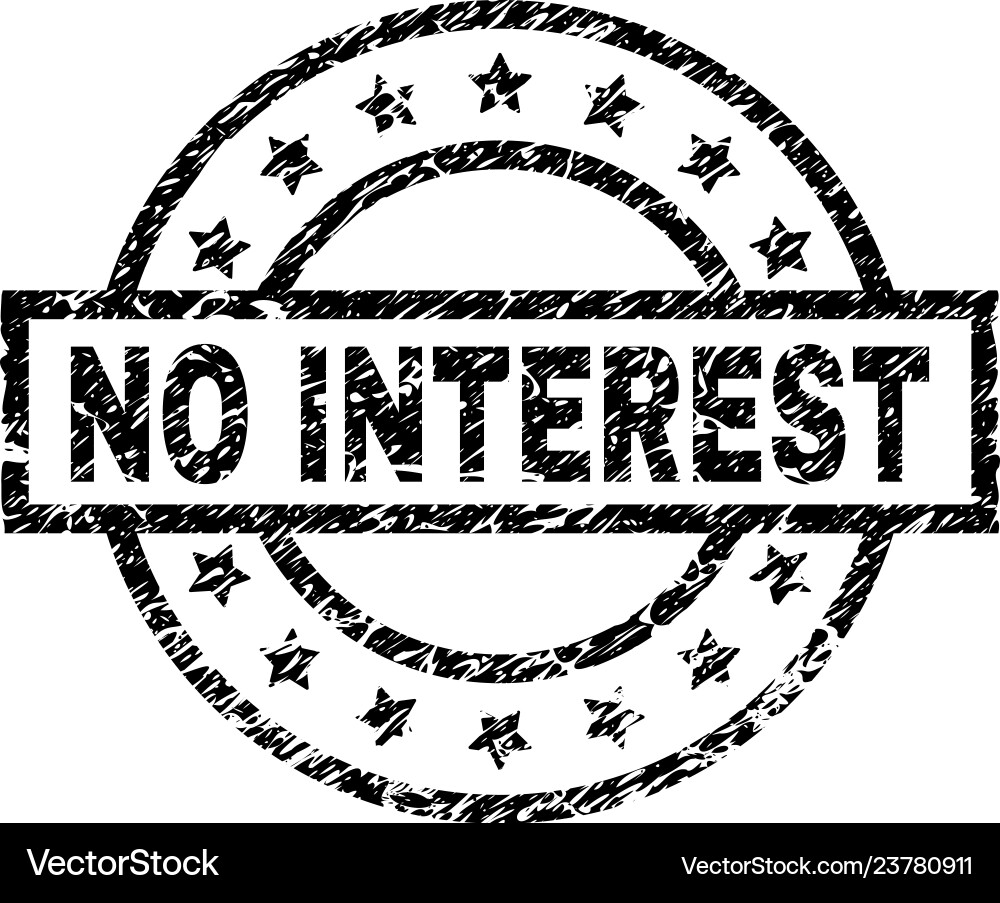 Scratched textured no interest stamp seal Vector Image