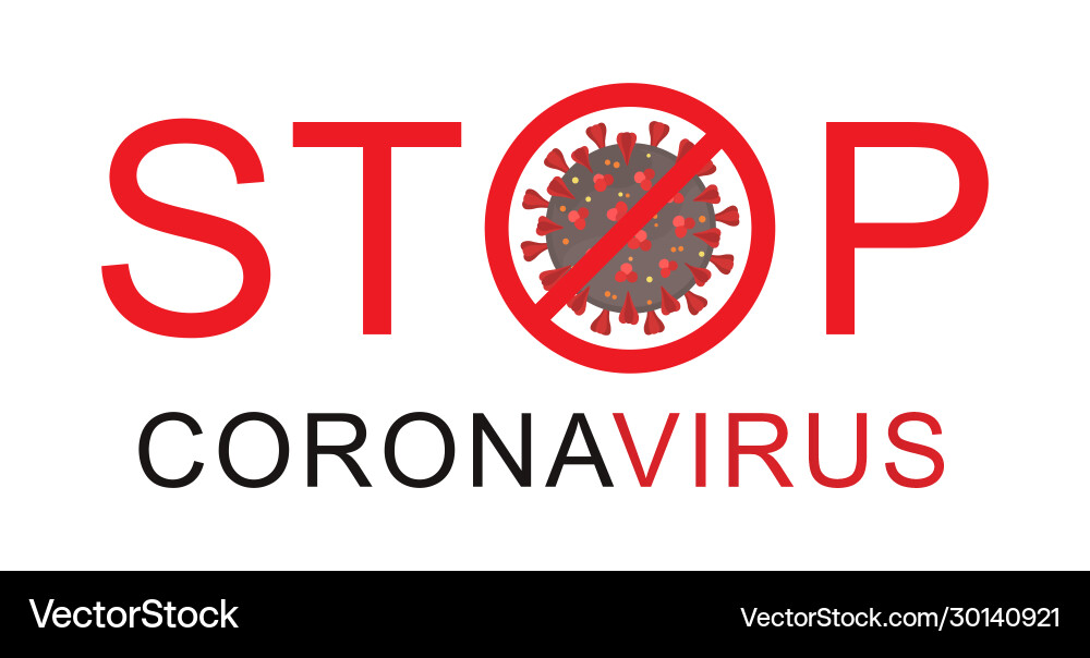 Stop coronavirus pandemic medical concept with Vector Image