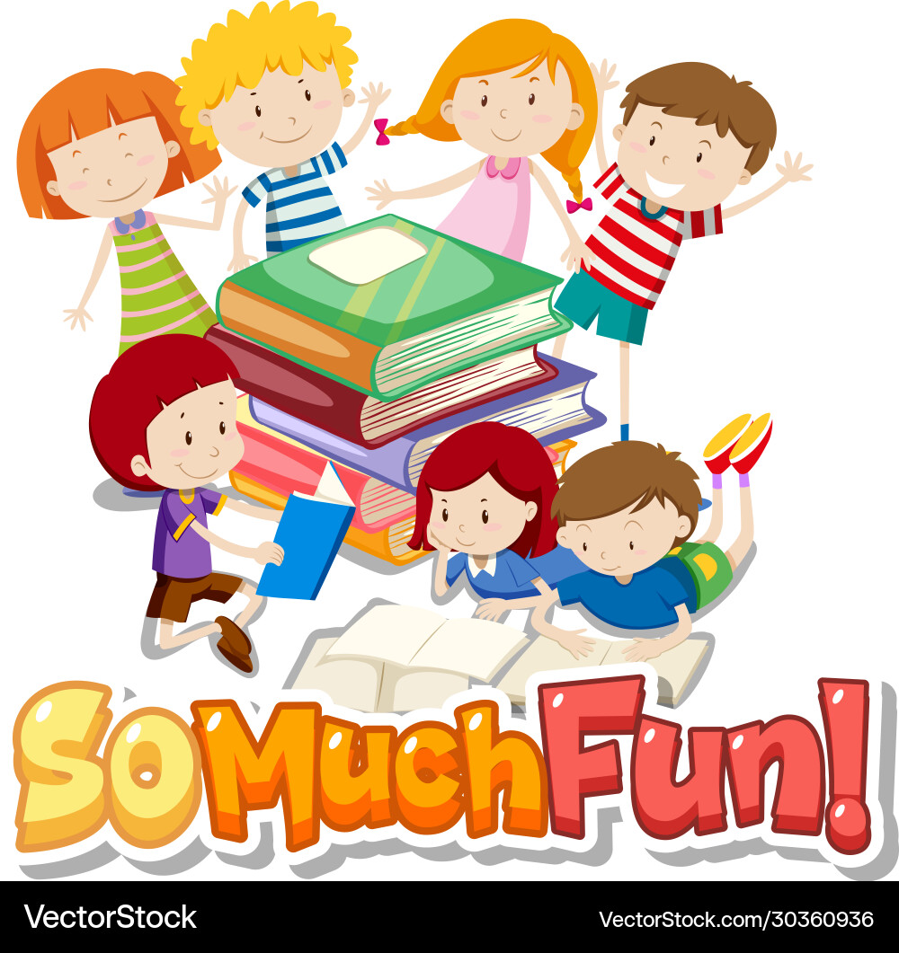 Font design for phrase so much fun with kids Vector Image