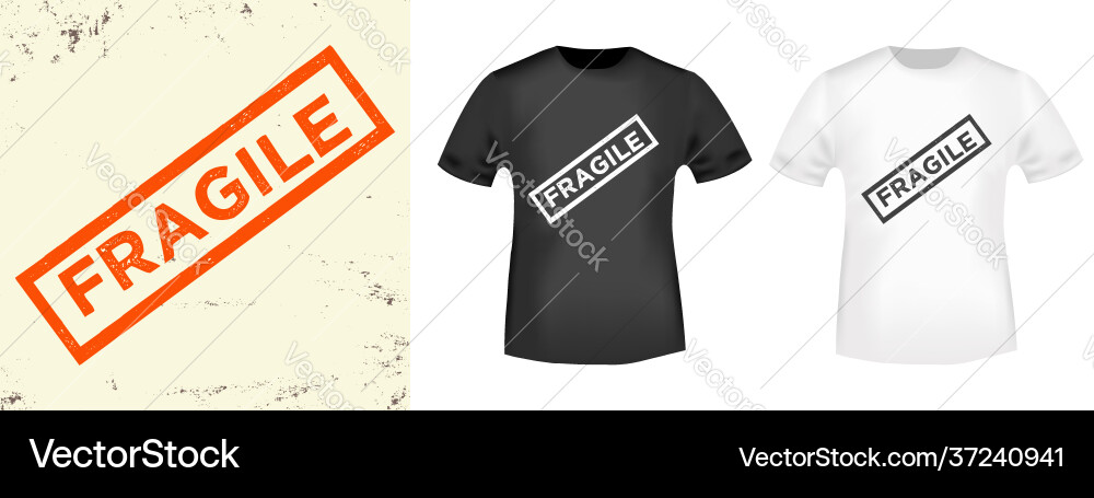 Fragile typography for t-shirt stamp tee print Vector Image