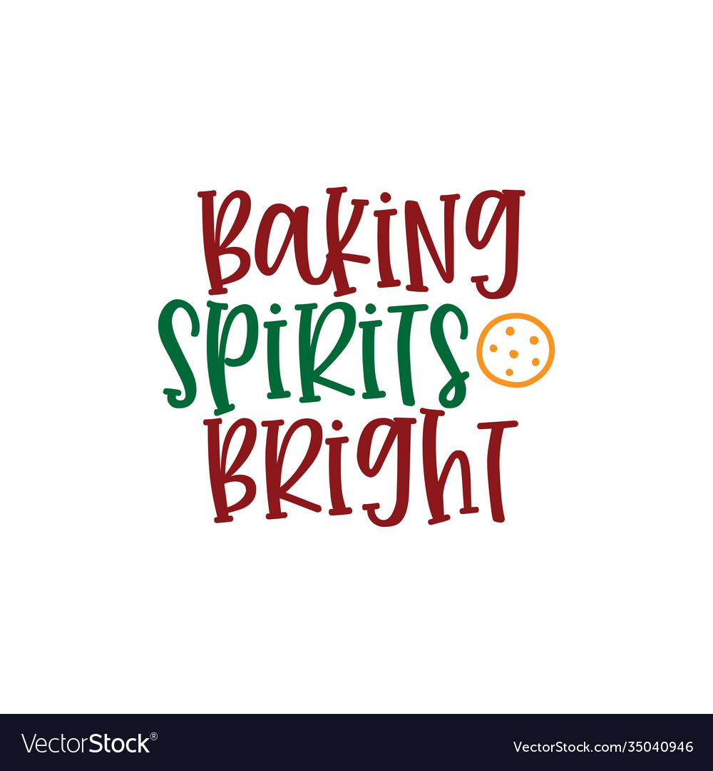 Baking spirits bright Royalty Free Vector Image