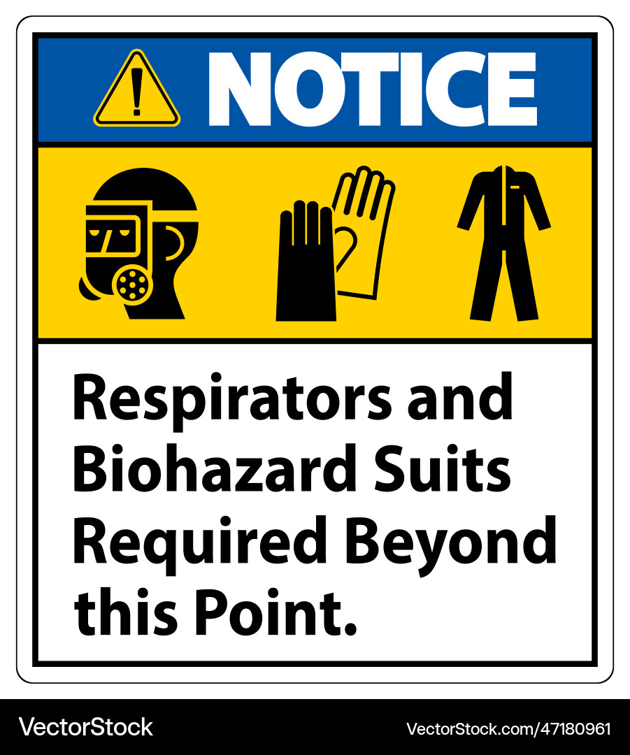 Warning ppe sign respirators and biohazard suits Vector Image