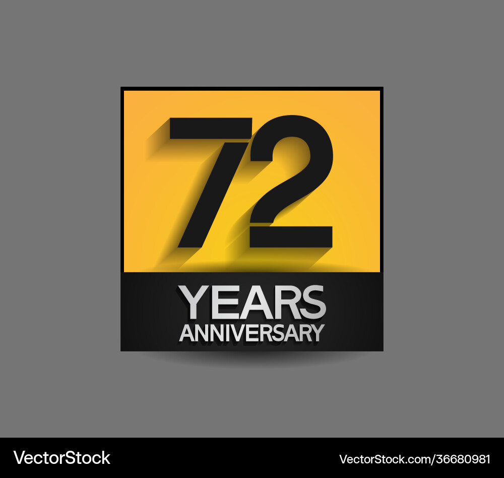 72 years anniversary in square yellow and black Vector Image
