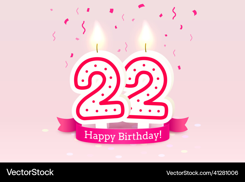 Happy birthday years 22 anniversary Royalty Free Vector
