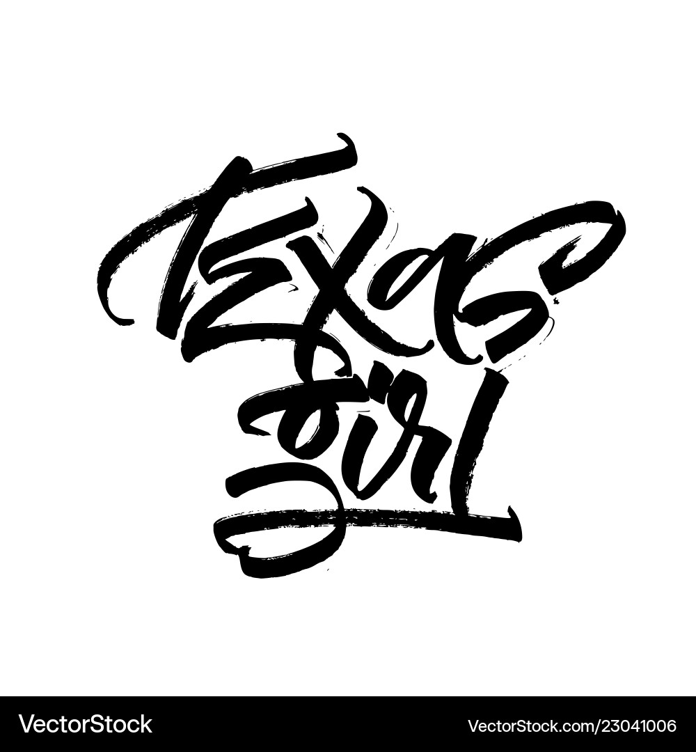 Texas girl modern calligraphy hand lettering Vector Image
