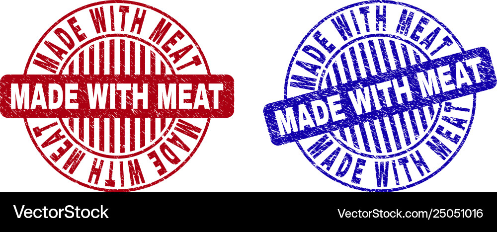 Grunge made with meat scratched round watermarks Vector Image