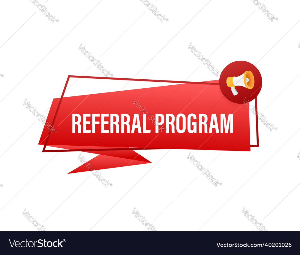 Megaphone label with referral program Royalty Free Vector
