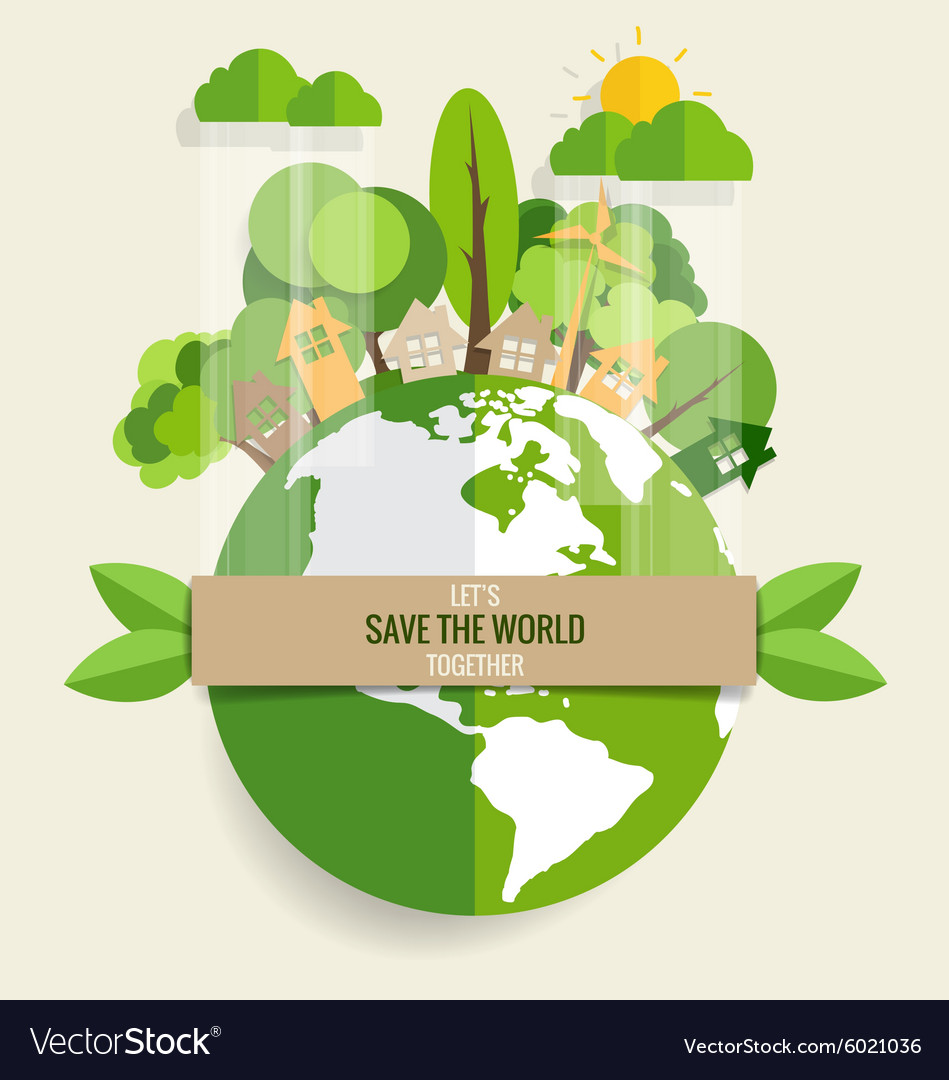 Eco friendly ecology concept with green earth Vector Image