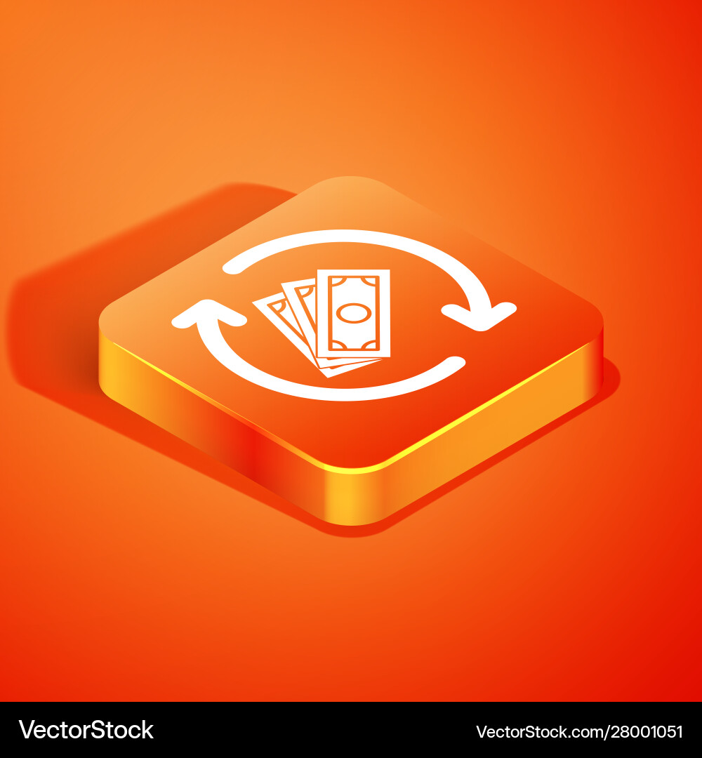 Isometric refund money icon isolated on orange Vector Image