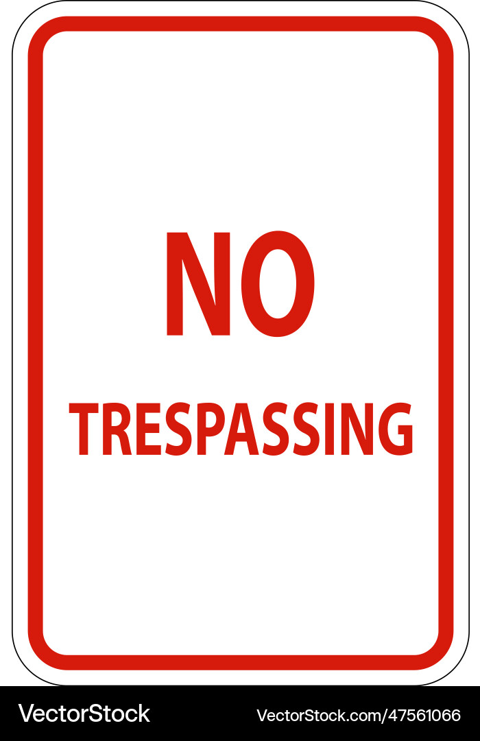 No trespassing sign on white background Royalty Free Vector