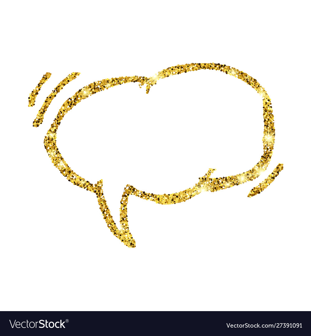 Gold glitter hand drawn speech bubble Royalty Free Vector