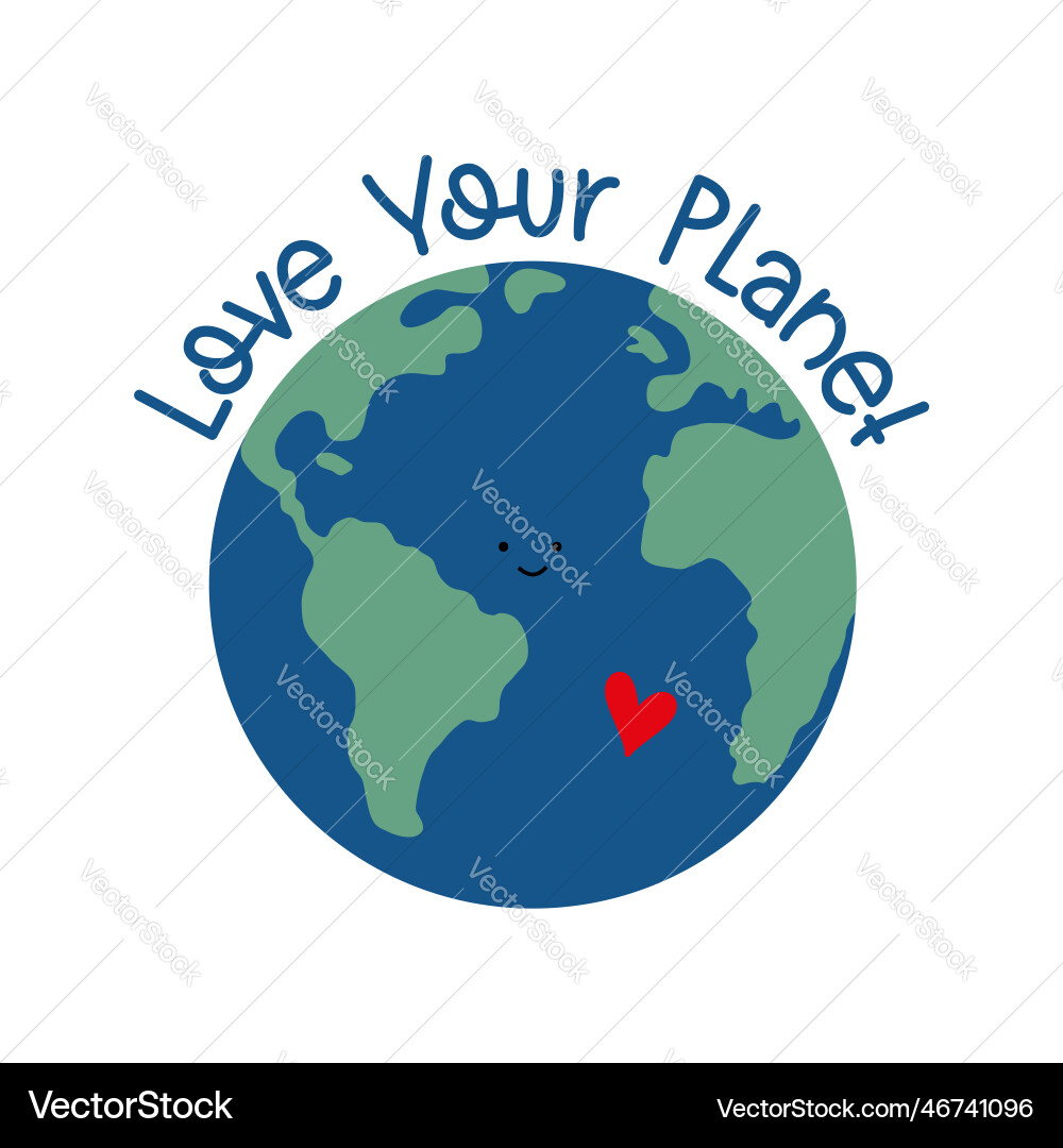 Love your planet - hand drawn earth planet Vector Image