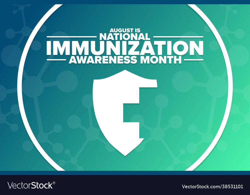 August is national immunization awareness month Vector Image