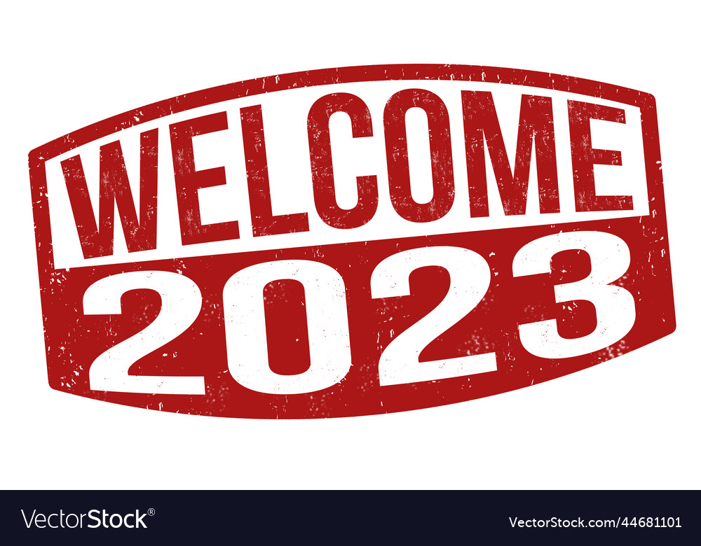 Welcome 2023 grunge rubber stamp Royalty Free Vector Image Welcome 2023 grunge rubber stamp Royalty Free Vector Image