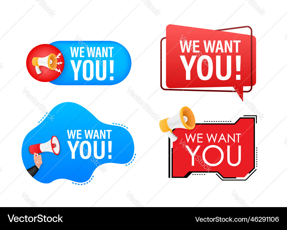 Megaphone label set with text we want you Vector Image