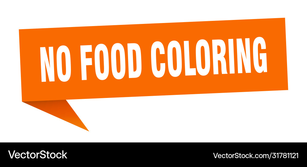 No food coloring banner speech Royalty Free Vector Image