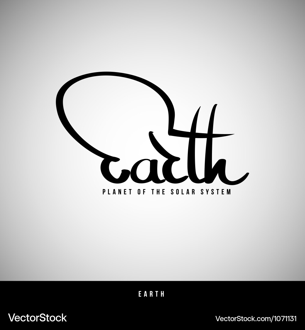 Earth hand lettering - handmade calligraphy Vector Image
