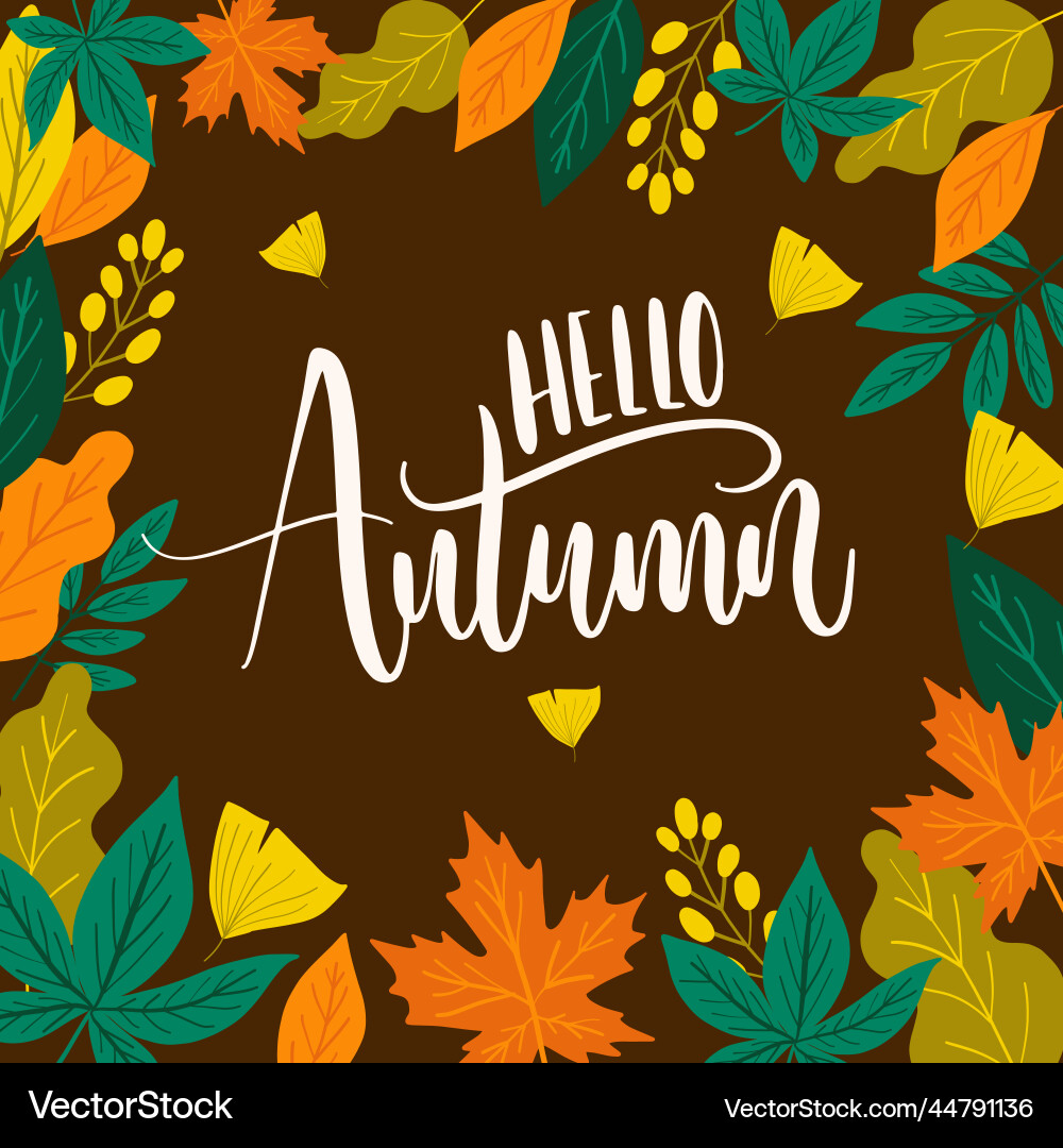 Hello autumn lettering background with leaves Vector Image