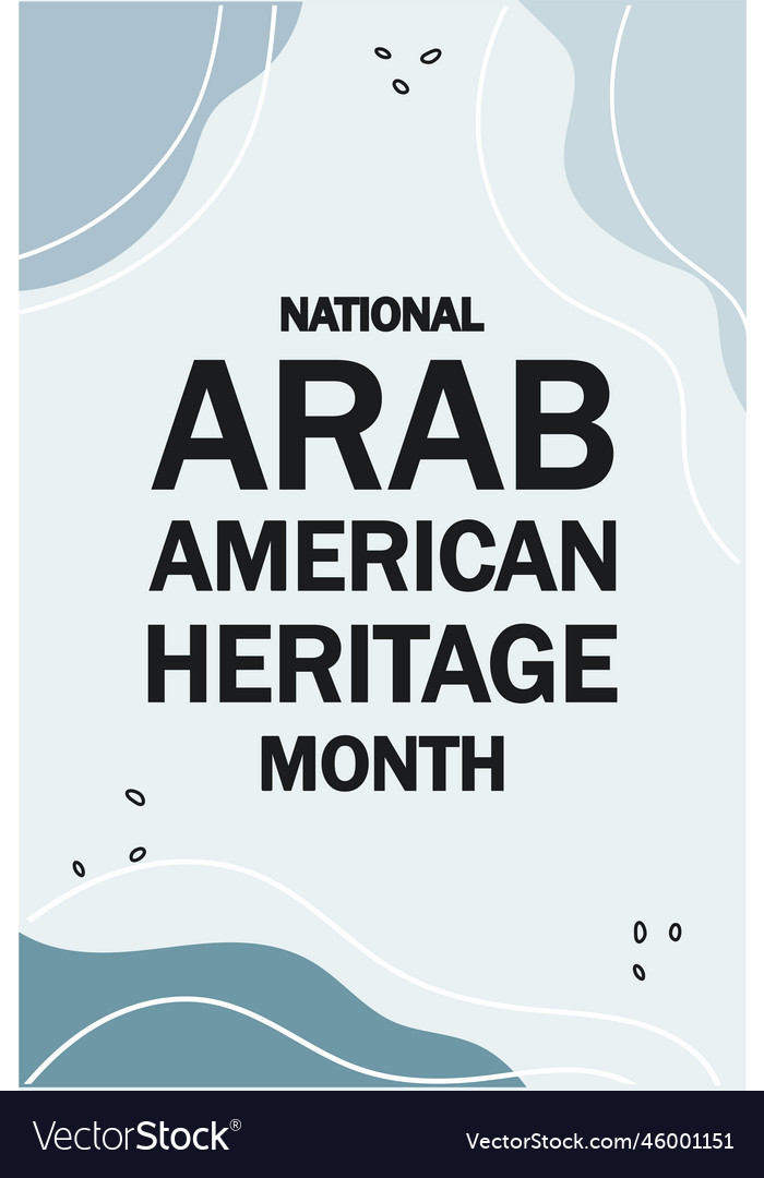 National arab american heritage month concept Vector Image