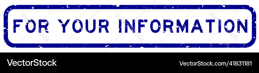 Grunge blue for your information word square Vector Image