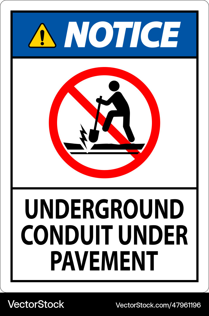 Notice sign underground conduit under pavement Vector Image