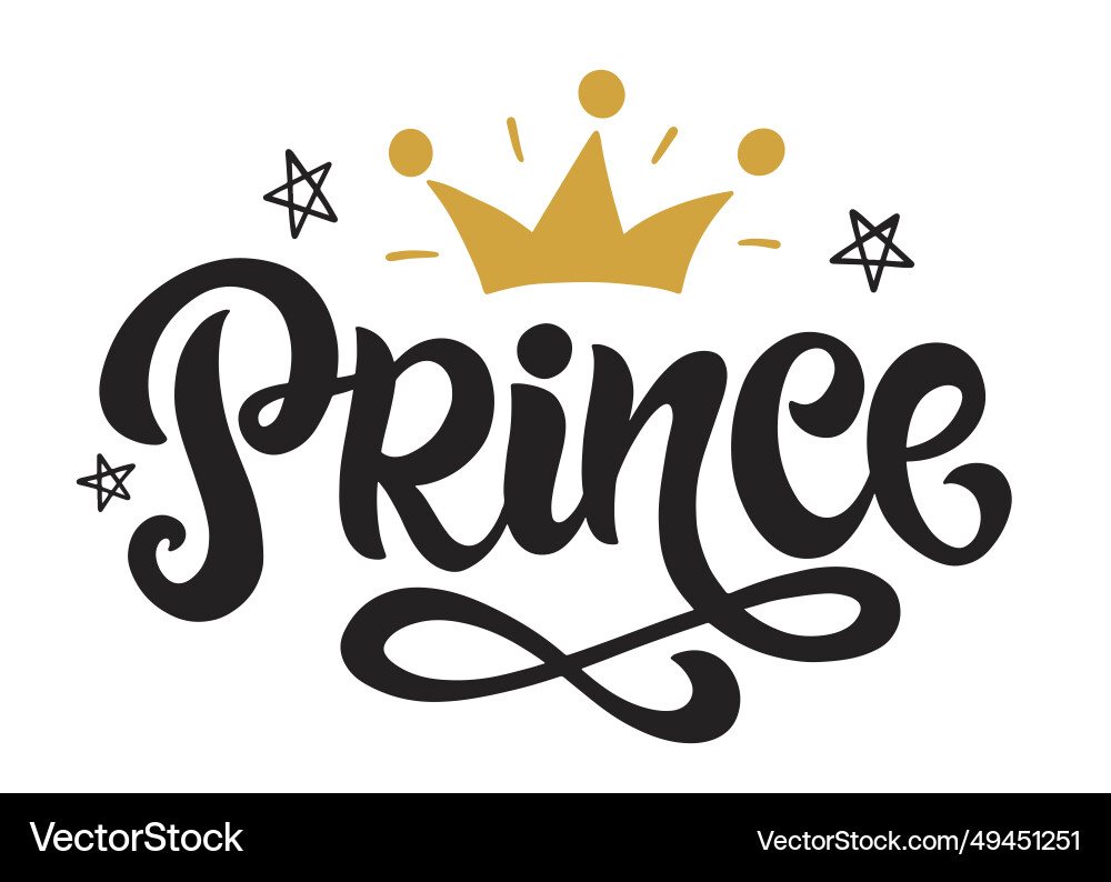 Prince hand written lettering typography template Vector Image