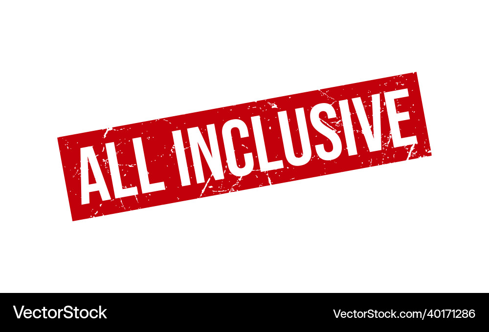 All inclusive rubber stamp red inclusive Vector Image