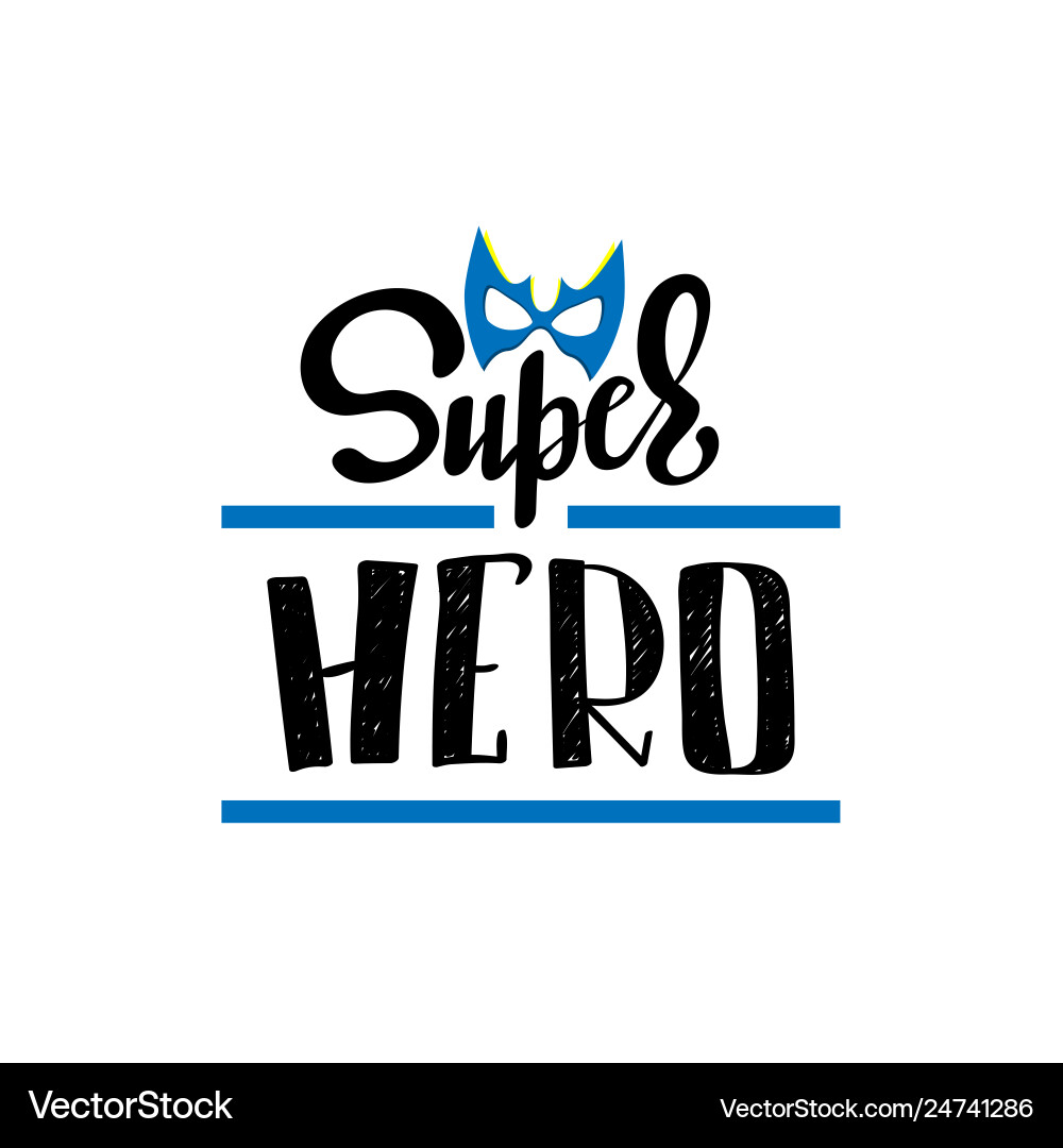 Super hero typography slogan print with mask Vector Image