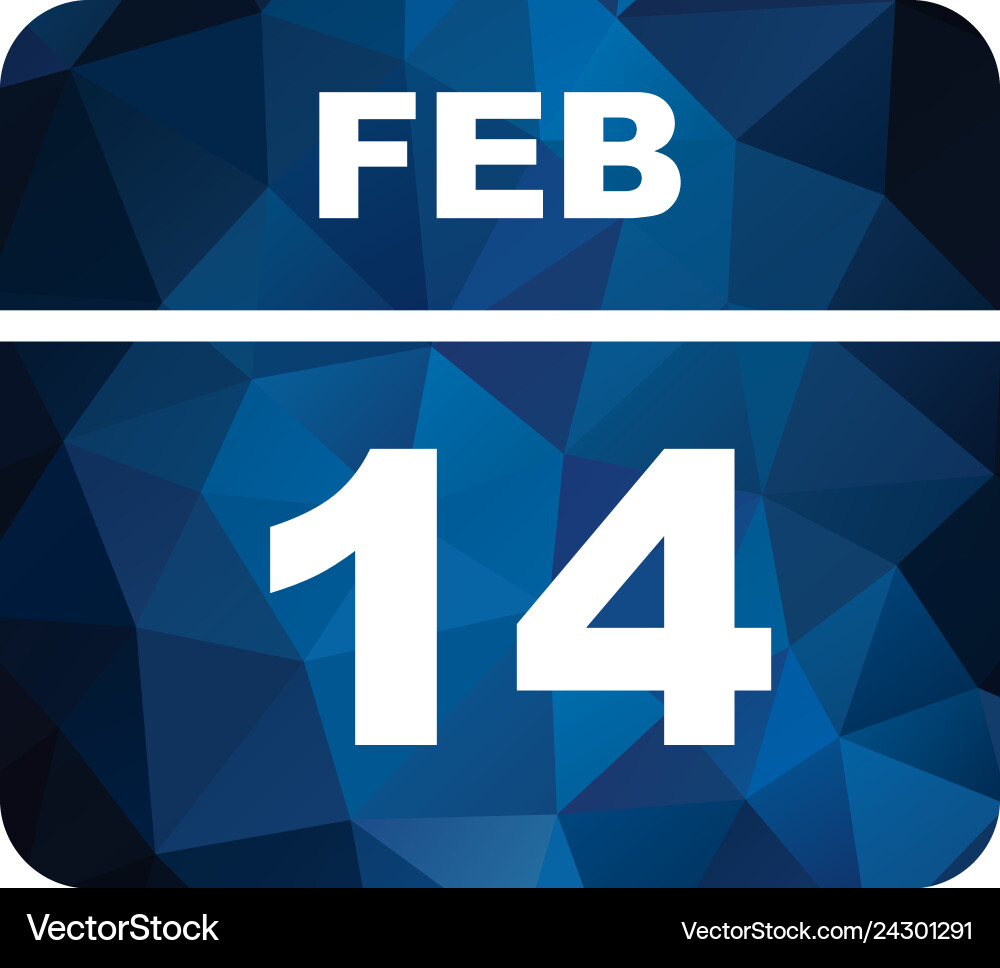 February 14th date on a single day calendar Vector Image