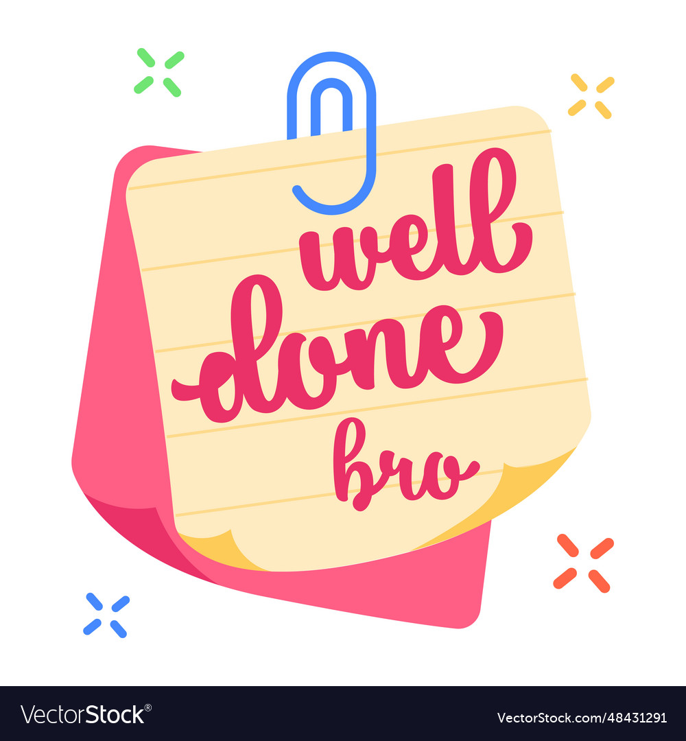 Well done Royalty Free Vector Image - VectorStock