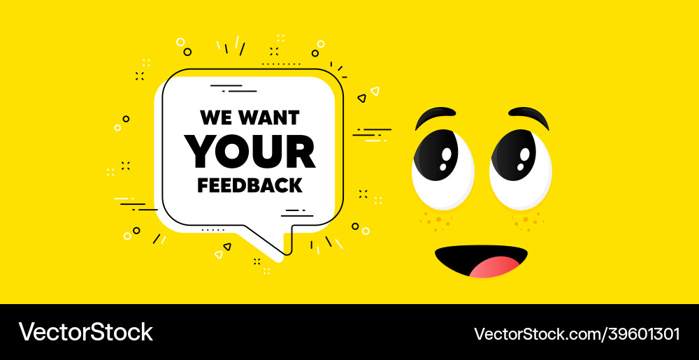 We want your feedback symbol survey or customer Vector Image