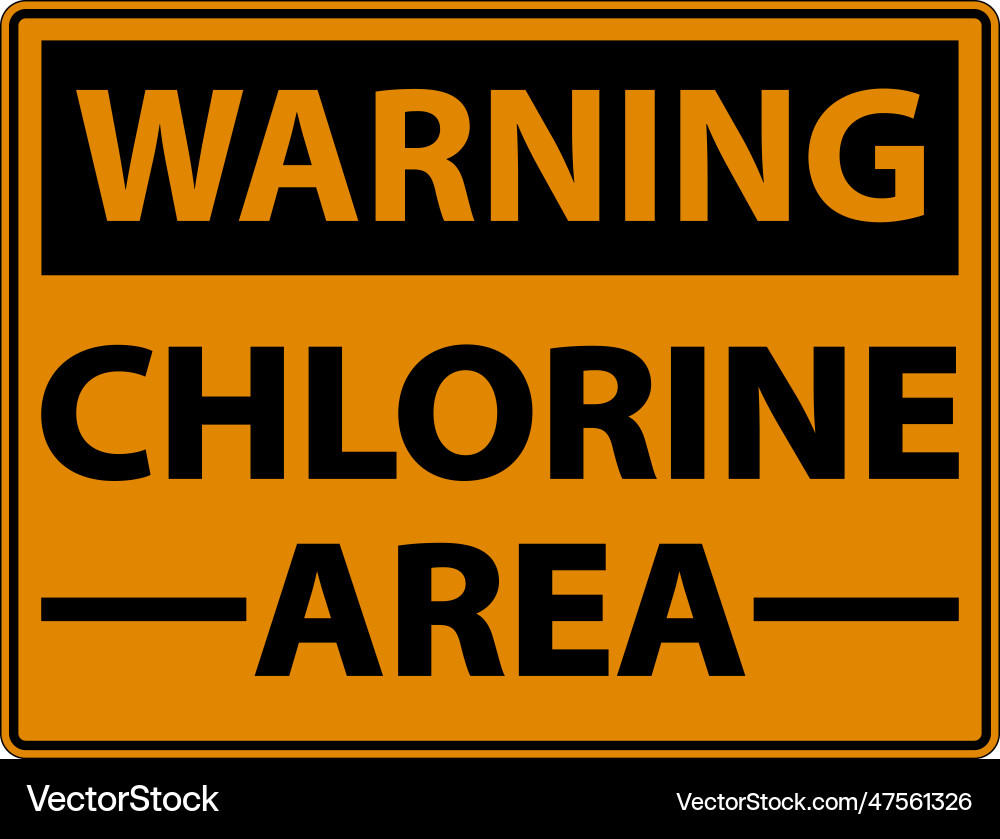 Warning chlorine area sign on white background Vector Image