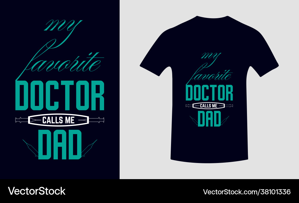 Doctor call dad typographic quotes label im Vector Image