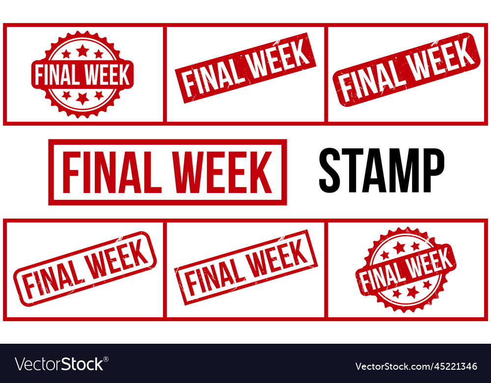 Final week rubber stamp set Royalty Free Vector Image