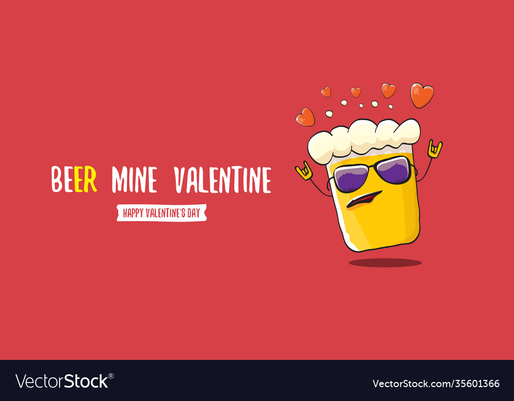 Beer mine valentines greeting Royalty Free Vector Image
