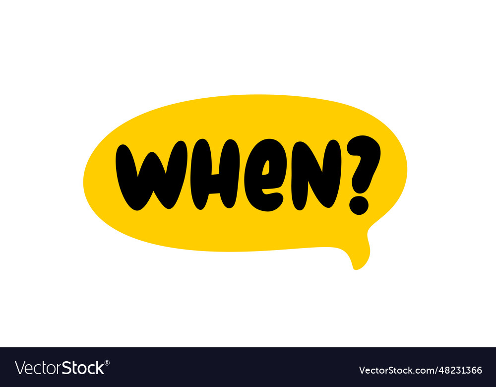 When question word speech bubble text Royalty Free Vector