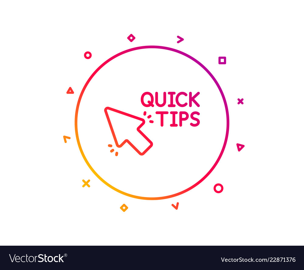 Quick tips click line icon helpful tricks sign Vector Image Quick tips click line icon helpful tricks sign Vector Image