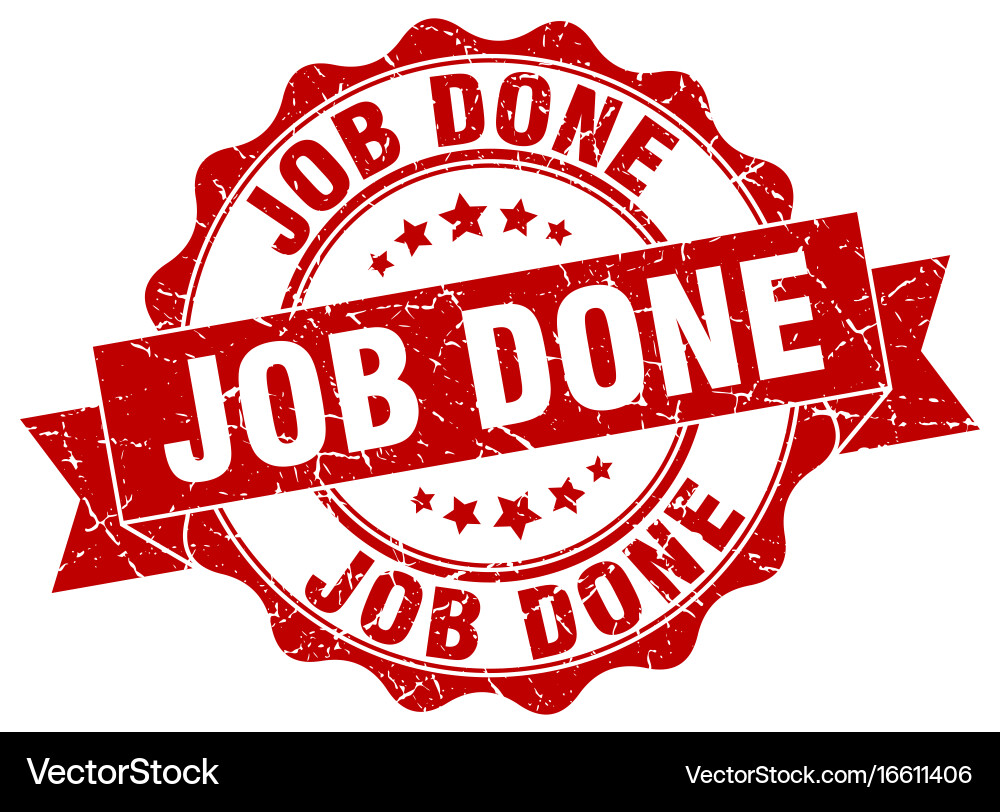Job done stamp sign seal Royalty Free Vector Image