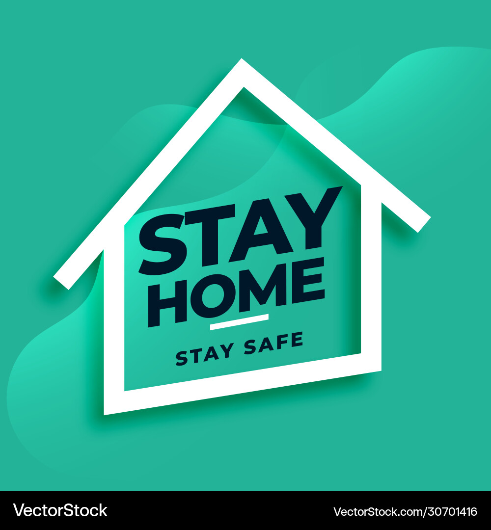 Stay home stay safe modern poster design Vector Image