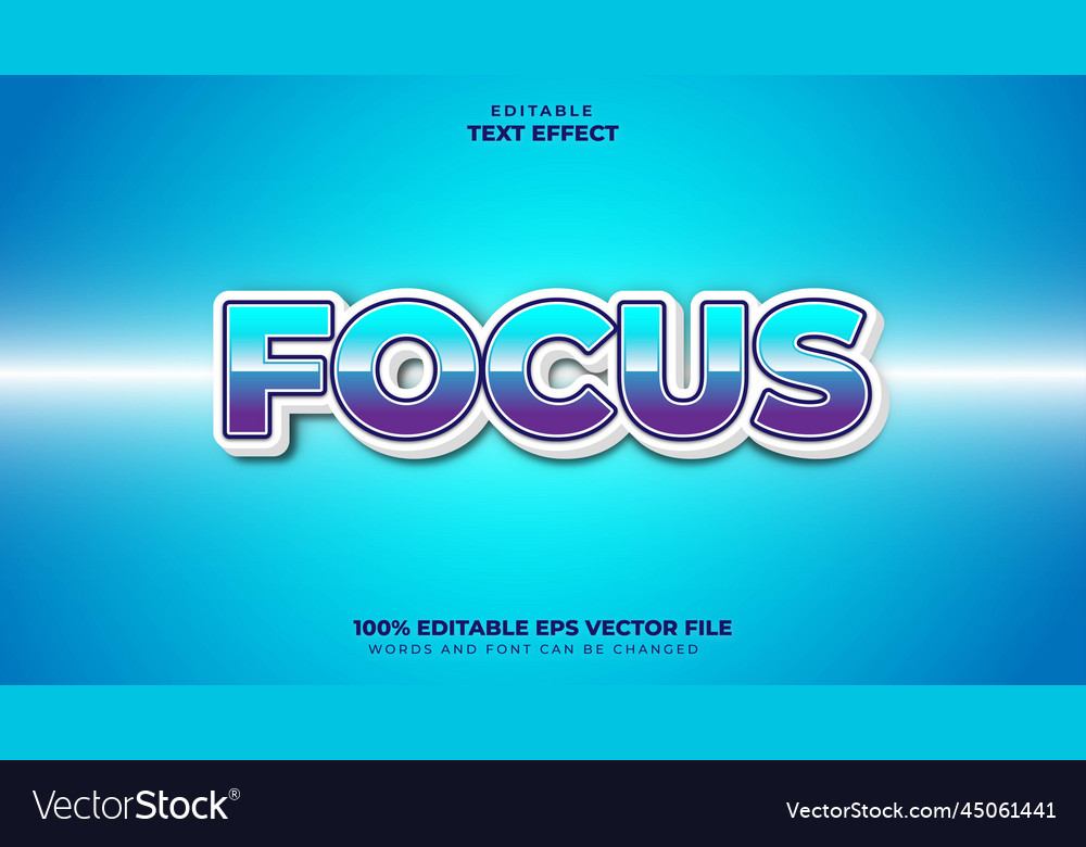 Focus editable text effect Royalty Free Vector Image