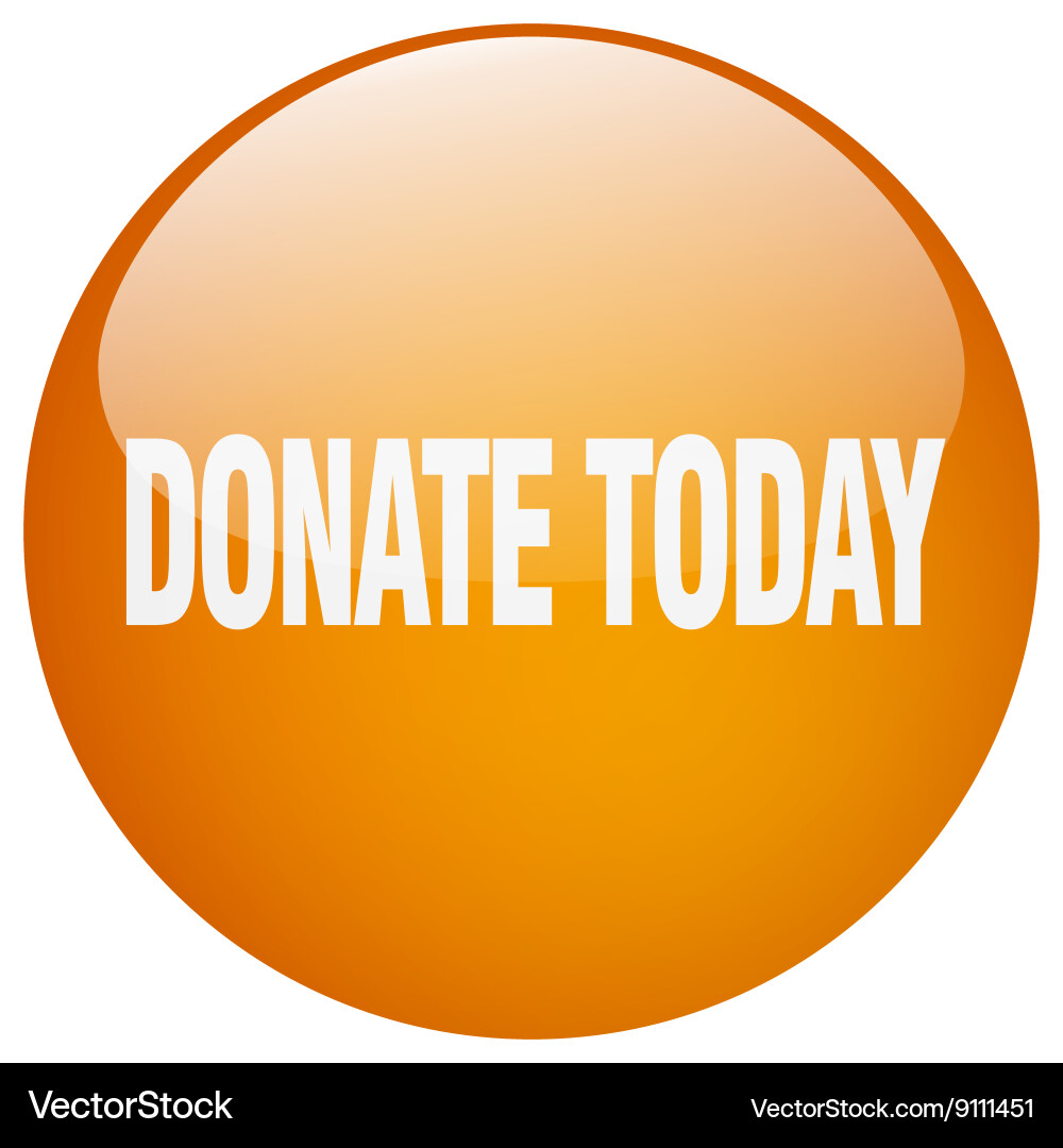 Donate today orange round gel isolated push button