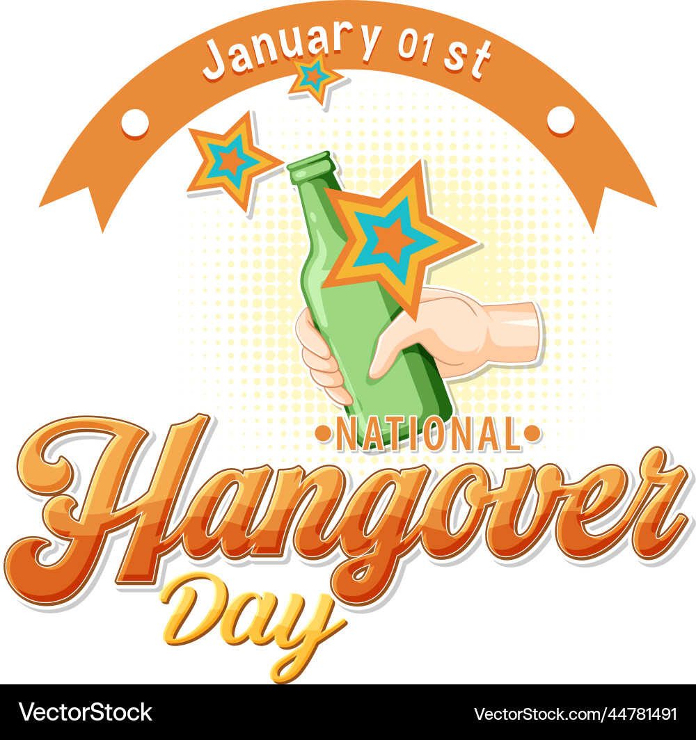 Happy national hangover day Royalty Free Vector Image