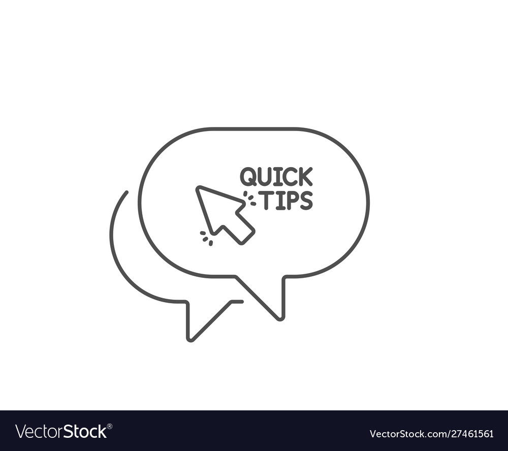 Quick tips click line icon helpful tricks sign Vector Image Quick tips click line icon helpful tricks sign Vector Image