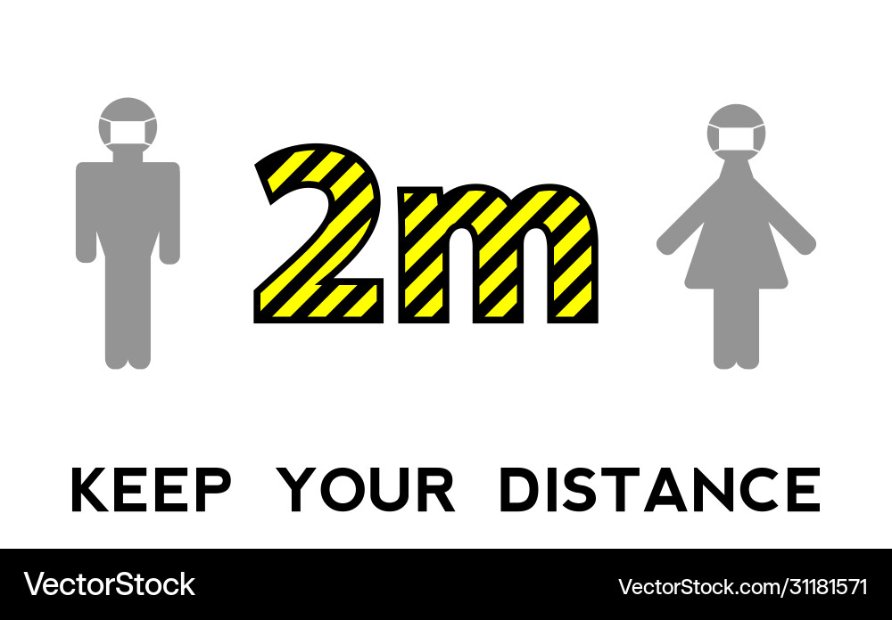 Keep your distance when you meet safety when Vector Image