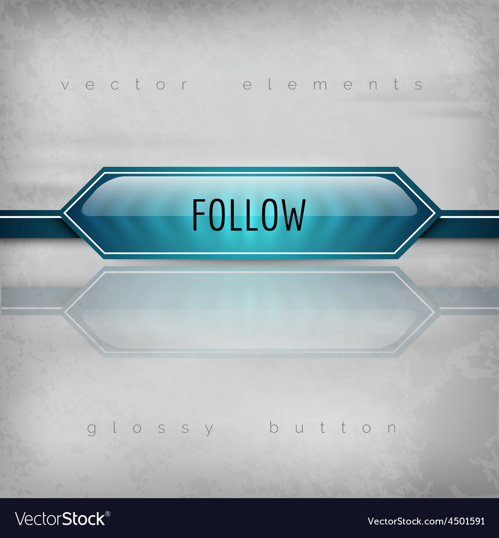 Follow button Royalty Free Vector Image - VectorStock