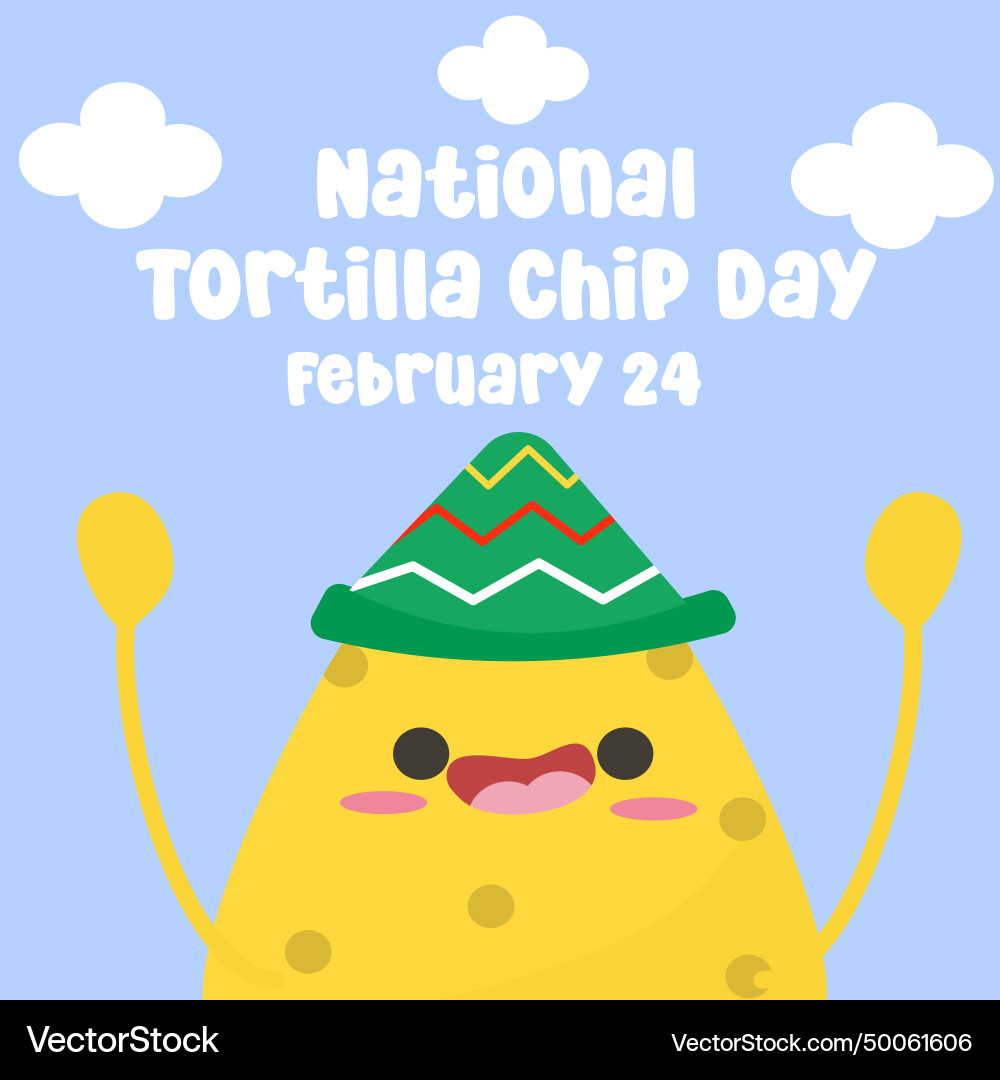 For the national tortilla chip day celebration Vector Image