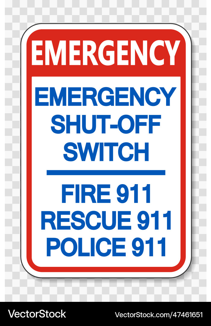 Emergency shut-off switch 911 sign on transparent Vector Image