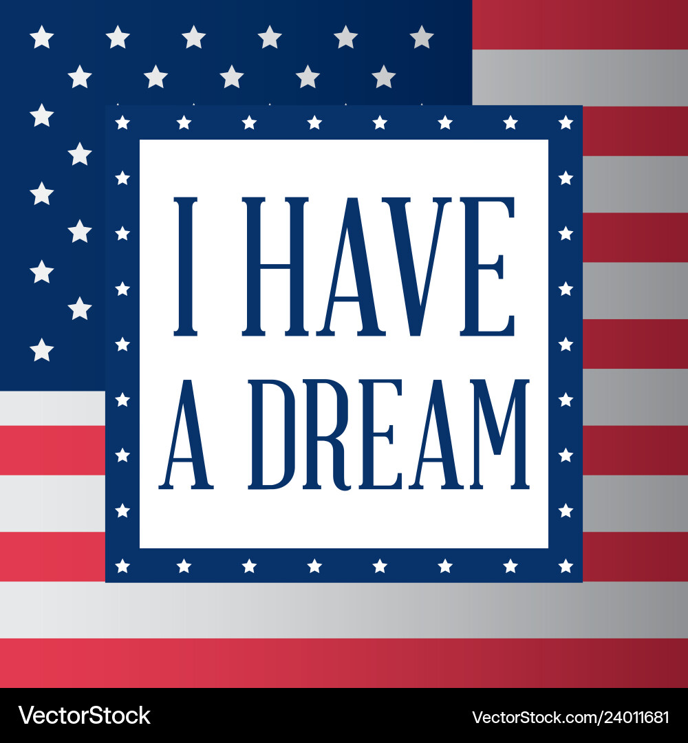 I have a dream martin luther king Royalty Free Vector Image