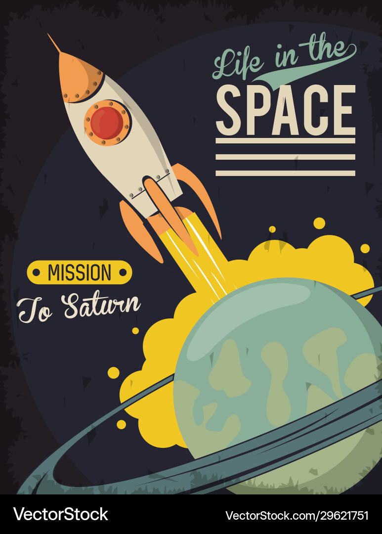 Life in space poster with rocket start up Vector Image